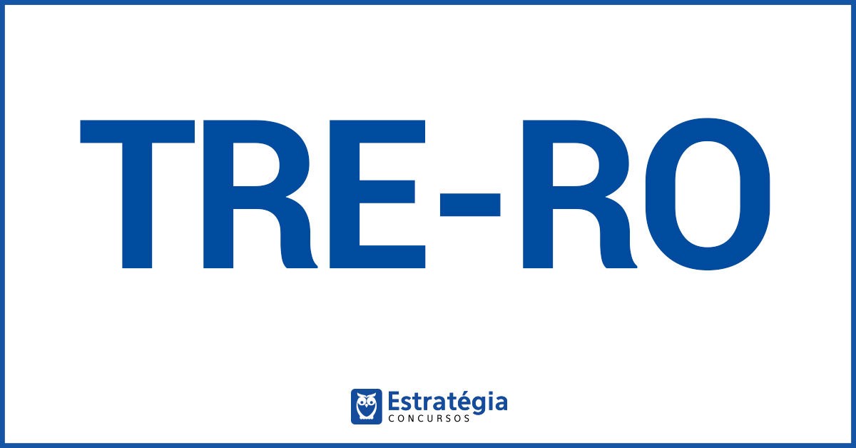 Cursos Online para Concurso TRE-RO | Estratégia Concursos